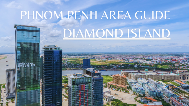 Phnom Penh Area Guide: Diamond Island (Koh Pich)